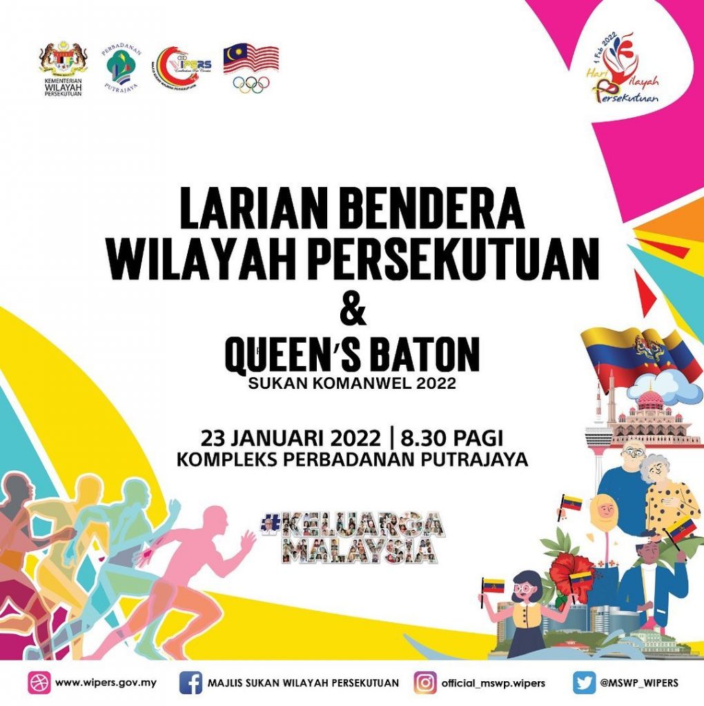 Larian Bendera Wilayah Persekutuan dan Queen’s Baton Sukan Komanwel 2022 - Majlis Sukan Wilayah ...